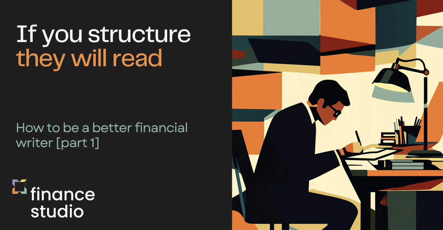 Finance Studio | How To Be A Better Financial Writer [Part 1]